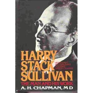 Harry Stack Sullivan: Chapman, A.: 9780399117343: Amazon.com: Books