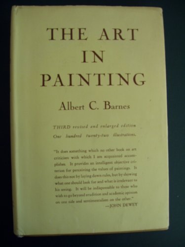 The art in painting: Barnes, Albert C: Amazon.com: Books