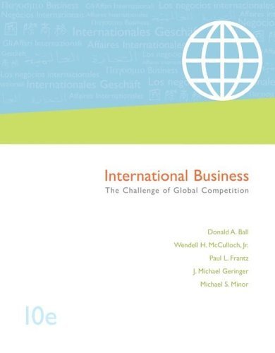 International Business Challenge of Global Competition, by Ball, Donald ...