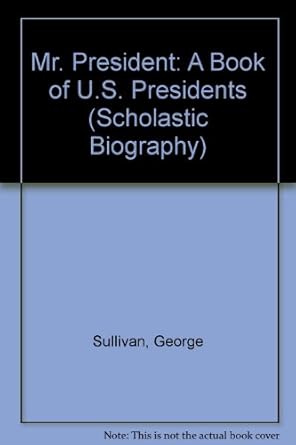 Mr President (Scholastic Biography) : Elya, Susan Middleton: Amazon.es ...