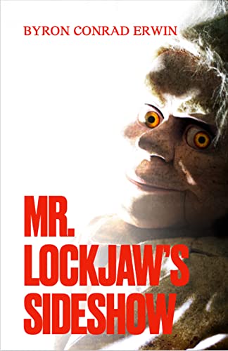 Amazon.com: Mr. Lockjaw's Sideshow: There are two sides to every story ...