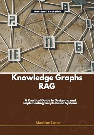 Knowledge Graphs RAG: A Practical Guide to Designing and Implementing ...