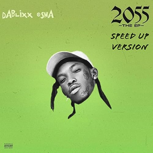 Play 2055 (Speed Up) by DaBlixx Osha on Amazon Music Unlimited