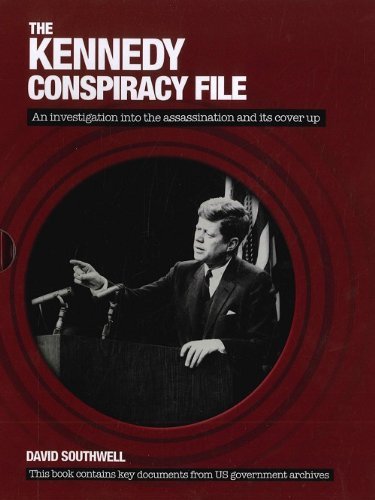 The Kennedy Conspiracy File, An investigation into the assassination ...
