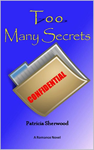 Too Many Secrets eBook : Sherwood, Patricia: Amazon.in: Kindle Store