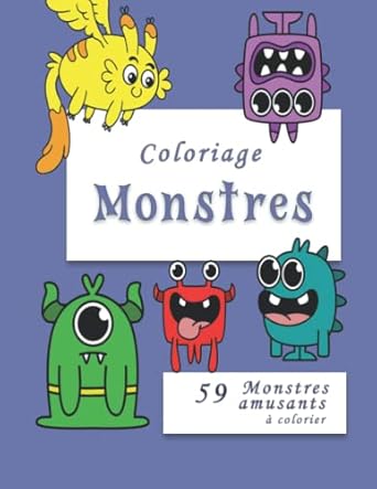Amazon.fr - Coloriage monstres: 59 monstres amusants à colorier ...