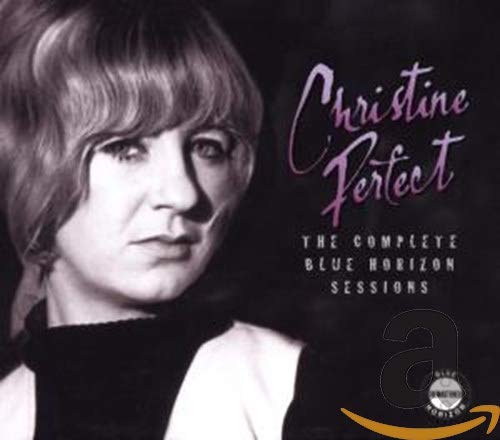 Christine Perfect, Christine McVie - Complete Blue Horizon Sessions ...