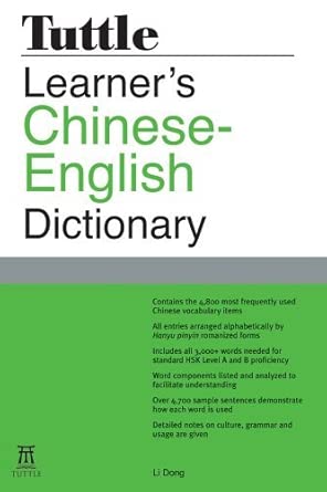 Tuttle Learners Chinese-English Dictionary: Written by Li Dong, 2005 ...