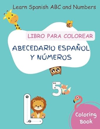 Spanish Alphabet and Numbers Coloring Book for Billingual Toddlers ...