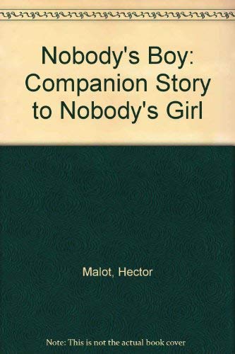 Nobody's Boy : Companion Story to Nobody's Girl: Malot, Hector; Crewe ...