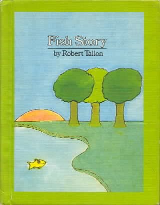 Fish story: Tallon, Robert: 0076736322006: Amazon.com: Books