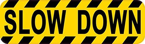 Amazon.com: StickerTalk Slow Down Vinyl Sticker, 10 inches by 3 inches ...
