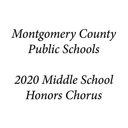 Play Montgomery County Public Schools 2020 Middle School Honors Chorus ...