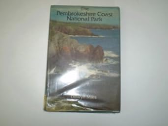 The Pembrokeshire Coast National Park (David and Charles Britain ...