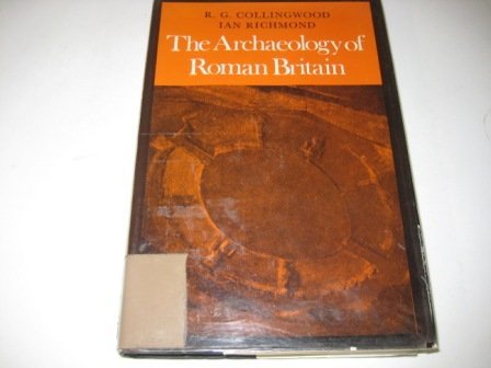 The archaeology of Roman Britain (Methuen's handbooks of archaeology ...