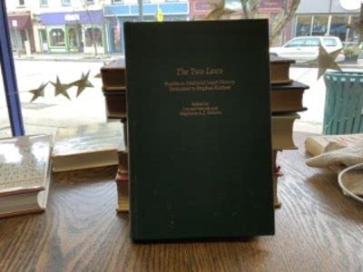 The Two Laws: Studies in Medieval Legal History Dedicated to Stephan ...