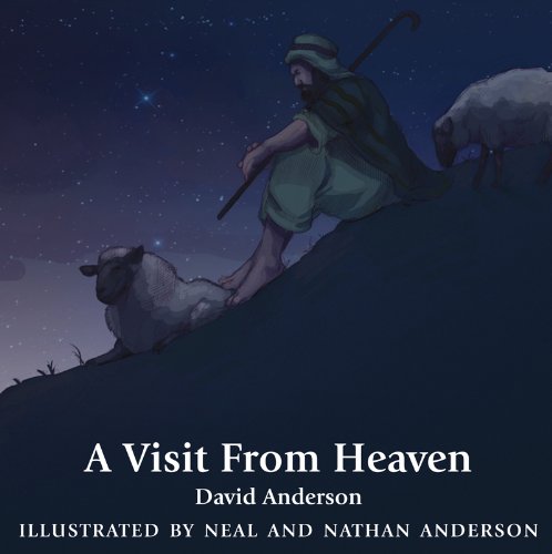 A Visit From Heaven eBook : Anderson, David, Anderson, Neal and Nathan ...