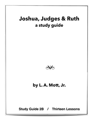 Joshua, Judges & Ruth: A Study Guide (Study Guides on the Bible Book 4 ...