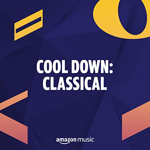Cool Down: Classical Playlist on Amazon Music Unlimited