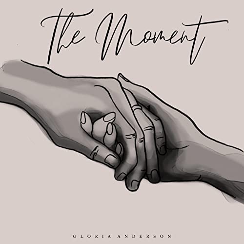 Play The Moment by Gloria Anderson on Amazon Music Unlimited