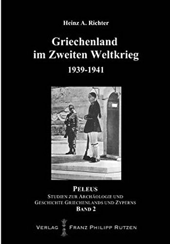 Amazon | Griechenland im Zweiten Weltkrieg 1939-1941: Contingenza ...