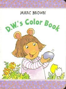 Amazon.com: D.W.'s Color Book (Flap book) (Arthur's Early Learning ...
