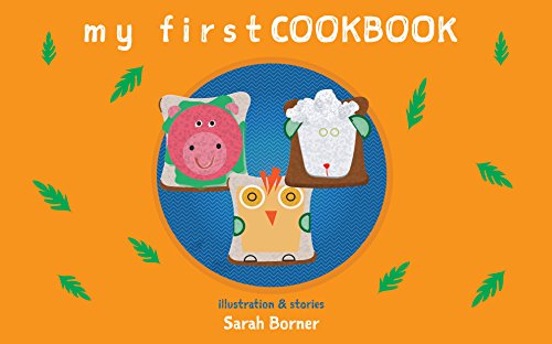 Children's Book: My first Cookbook: (Funny Sandwiches, Easy Recipes ...