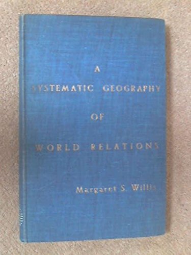 A Systematic Geography of World Relations: unknown author: Amazon.com ...