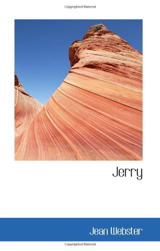 Amazon.com: Jerry: 9780554069197: Webster, Jean: Books