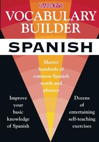 Vocabulary Builder: Spanish: Master Hundreds of Common Spanish Words ...