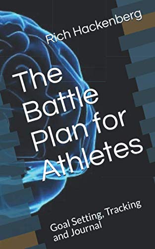 The Battle Plan for Athletes: Goal Setting, Tracking and Journal ...