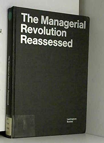 The managerial revolution reassessed;: Family control in America's ...