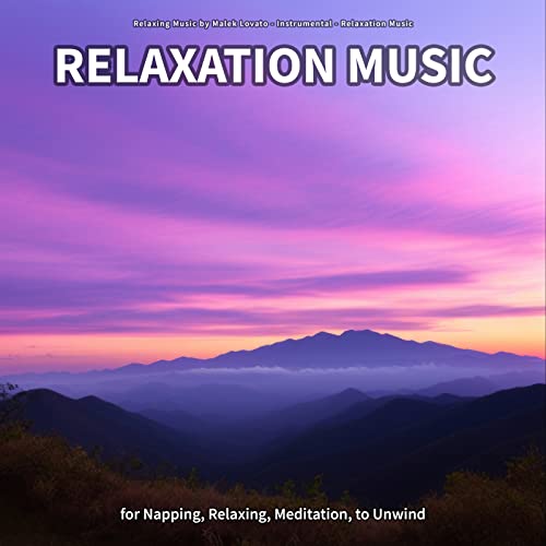 Amazon.com: Relaxation Music for Napping, Relaxing, Meditation, to ...