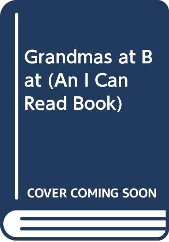 Amazon.com: Grandmas at Bat (An I Can Read Book): 9780606093460 ...