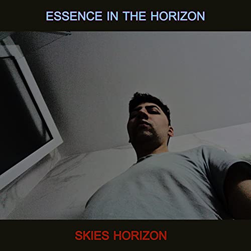 Play Essence in the Horizon by Skies Horizon on Amazon Music Unlimited