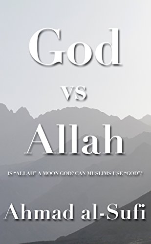 God vs Allah: A Cool Muslim's Answers to, "Is 'Allah' a Moon-god?" "Can ...