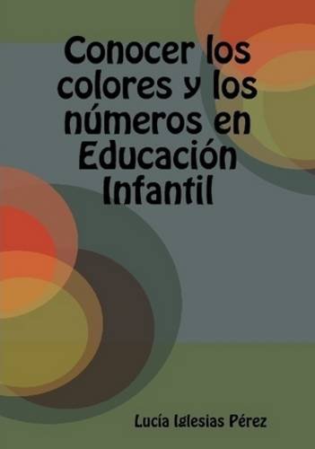 Conocer Los Colores Y Los Numeros En Educacion Inf: Buy Online at Best ...
