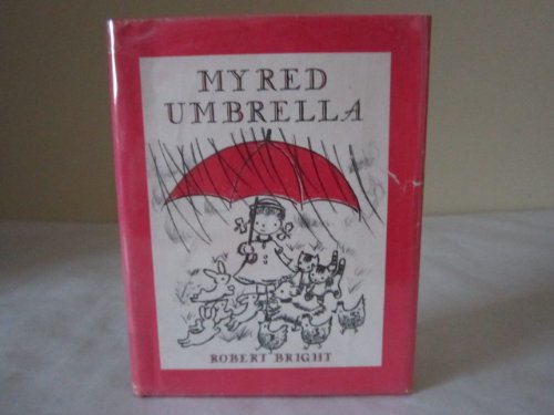 My Red Umbrella: Robert Bright: Amazon.com: Books