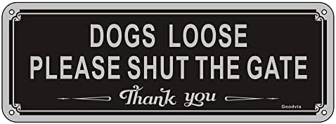 Dogs Loose Sign Dog Signs for Gates Shut The Gate Sign Aluminum 3.5'' x ...