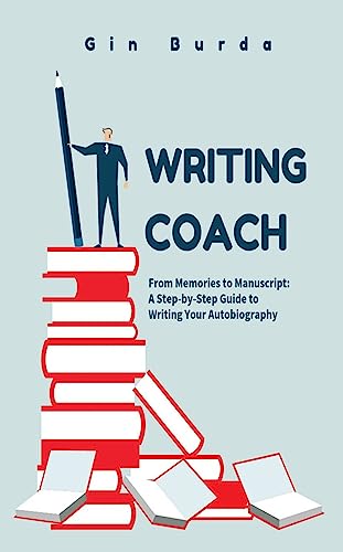 Amazon.com: From Memories To Manuscript: A Step-By-Step Guide To ...