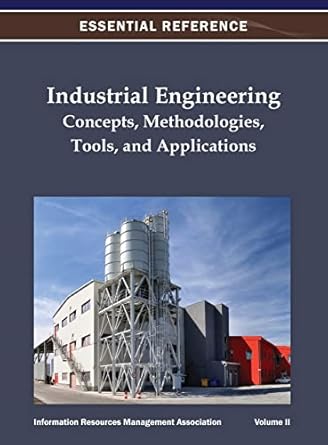 Buy Industrial Engineering: Concepts, Methodologies, Tools, and Applications Vol 2 Book Online ...