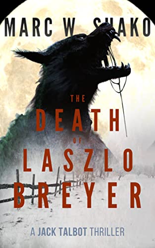 The Death of Laszlo Breyer: A Jack Talbot Thriller - Kindle edition by ...