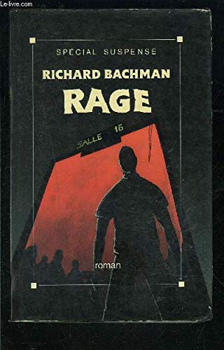 Amazon.fr - Rage. - Richard Bachman, Stephen King - Livres