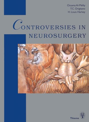 Amazon.com: Controversies in Neurosurgery: 9780865775381: Al-Mefty ...