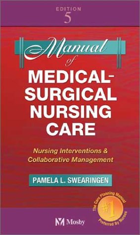 Manual of Medical-Surgical Nursing Care: Nursing Interventions and ...