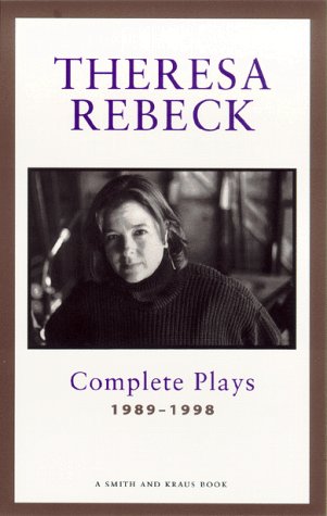 『Theresa Rebeck: Collected Plays 1989-1998』｜感想・レビュー - 読書メーター