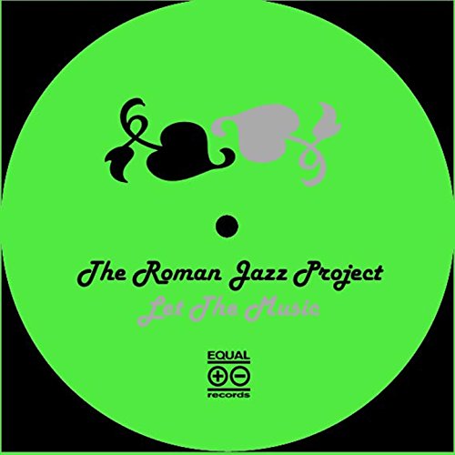 Amazon.com: Let The Music : Deep Swing, The Roman Jazz Project: Digital ...
