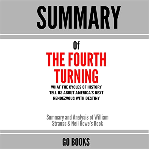 Amazon.com: The Fourth Turning Is Here: What the Seasons of History ...