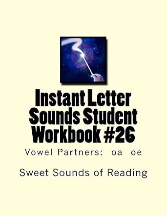 Instant Letter Sounds Student Workbook #26: Vowel Partners: oa oe ...