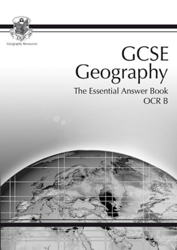 GCSE Geography: OCR B: The Essential Answer Book (Geography Resources ...